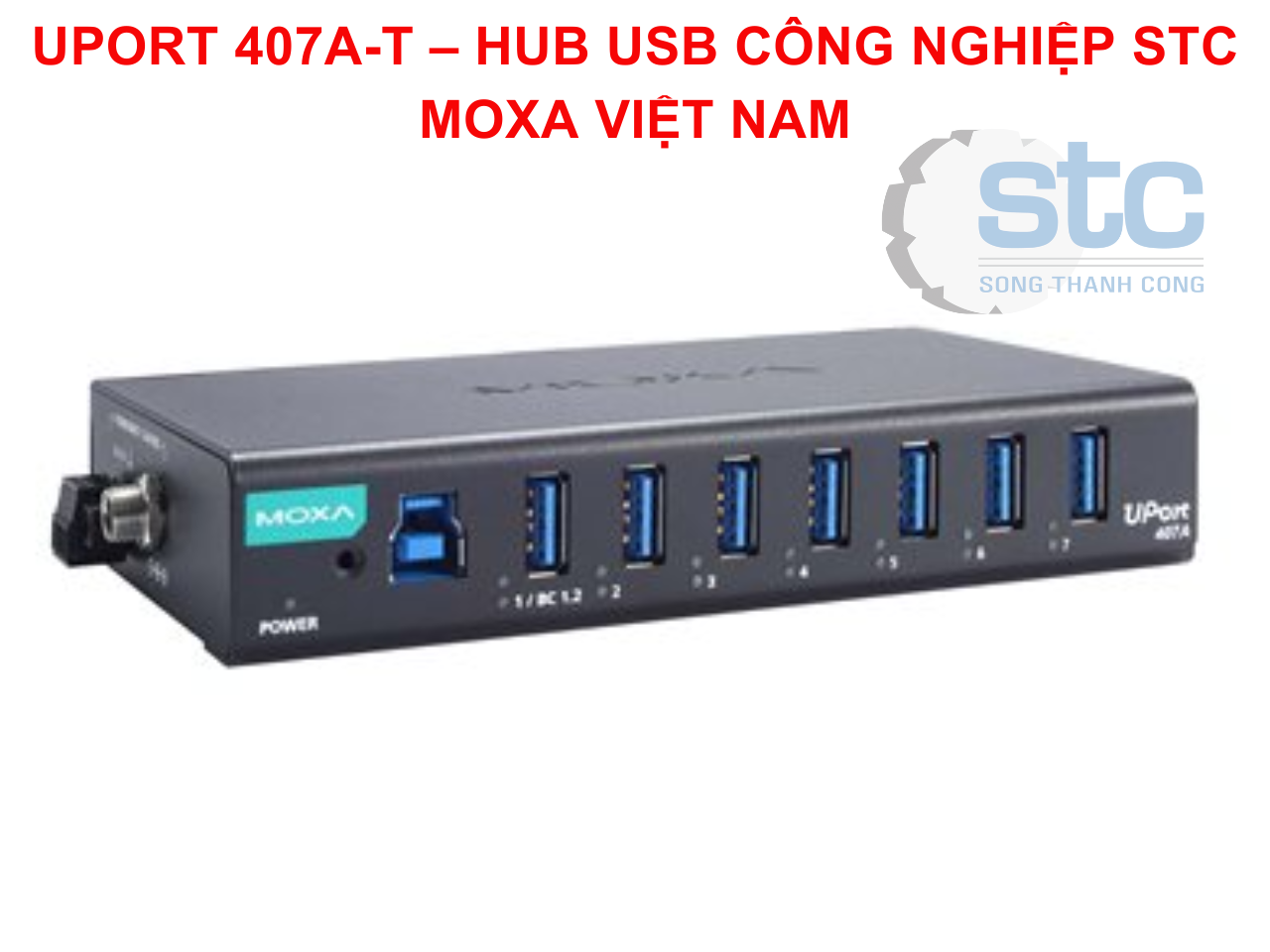 UPORT 407A-T – HUB USB CÔNG NGHIỆP STC MOXA VIỆT NAM - Đại lý chính ...